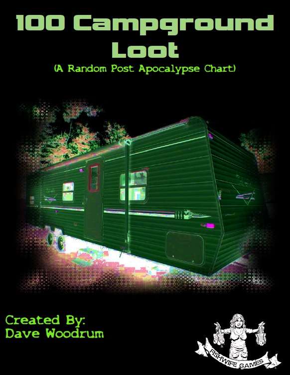 100 Campground Loot - Fishwife Games | Apocalypse Lists | Zombies ...