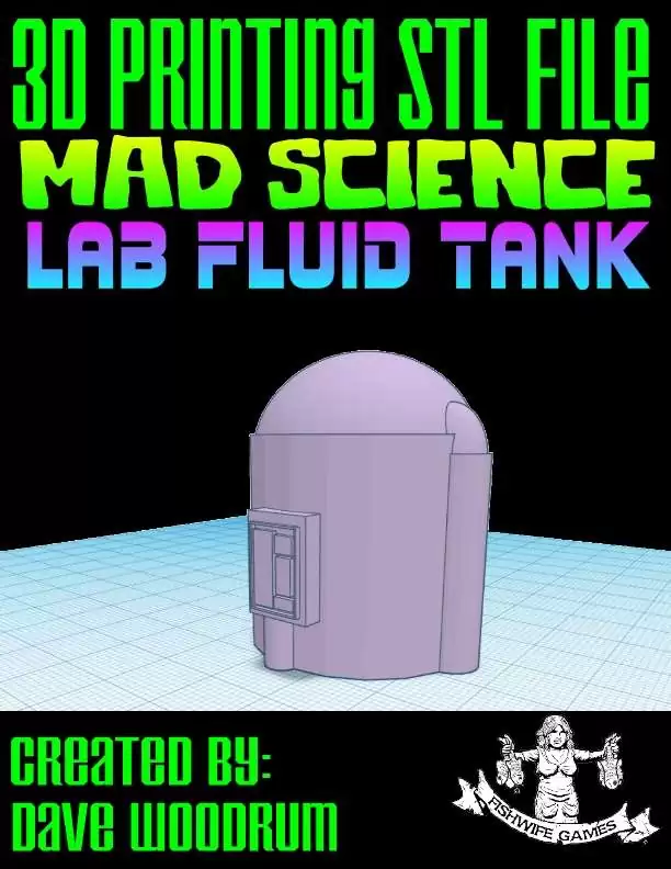 Mad Science: Lab Fluid Tank (3D Printing) - Fishwife Games | Everything ...