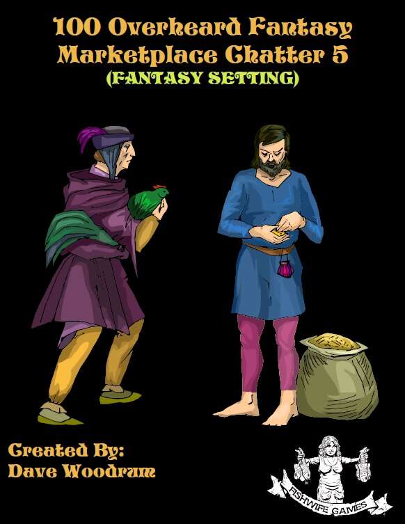 100 Overheard Fantasy Marketplace Chatter 5 - Fishwife Games | Fantasy ...