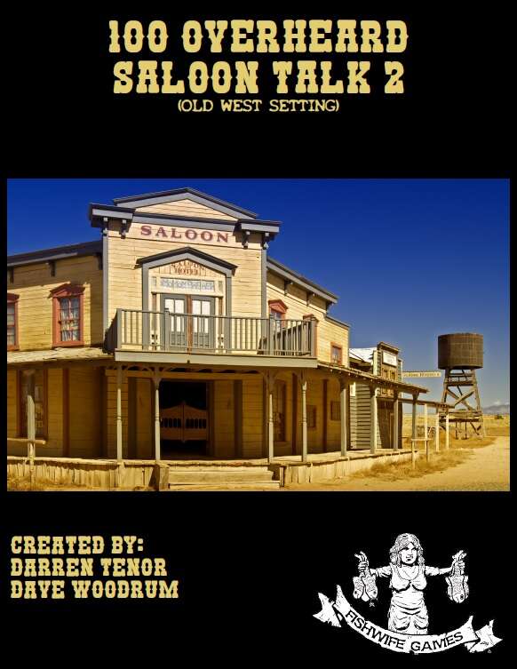 100 Overheard Saloon Talk 2 - Fishwife Games | Old West | DriveThruRPG