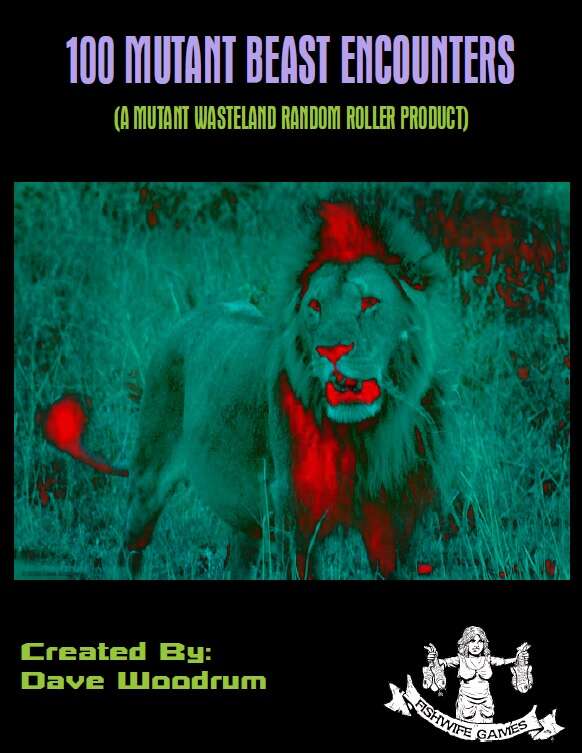 100 Mutant Beast Encounters - Fishwife Games | Apocalypse Lists ...