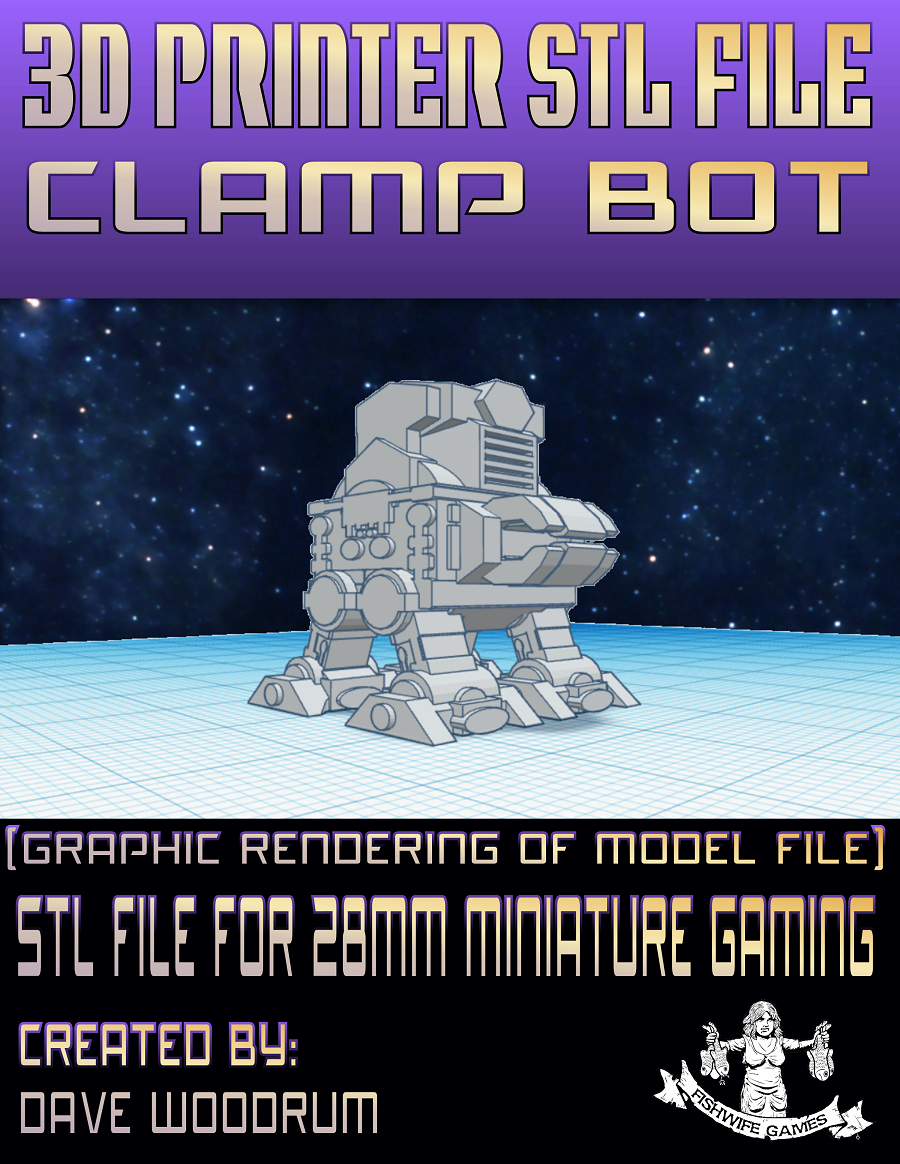 Clamp Bot - Fishwife Games | Space | 3D Printing | DriveThruRPG