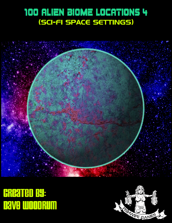 100 Alien Biome Locations 4 - Fishwife Games | Space | DriveThruRPG