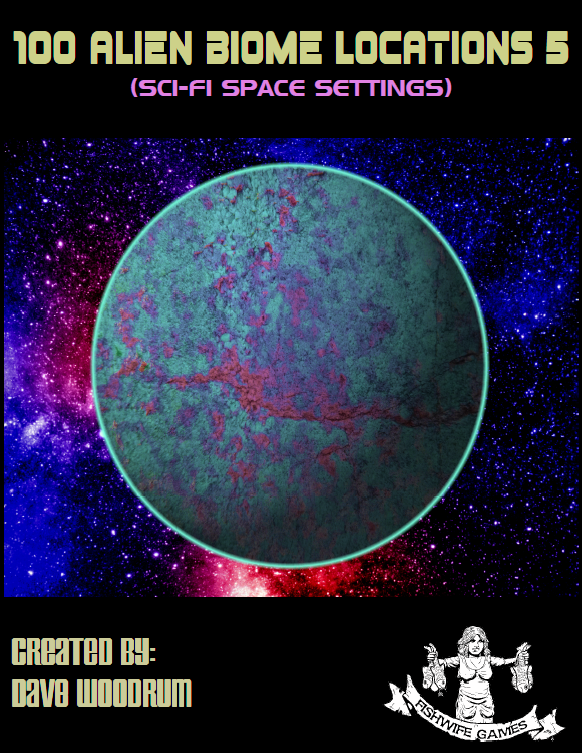 100 Alien Biome Locations 5 - Fishwife Games | Space | DriveThruRPG