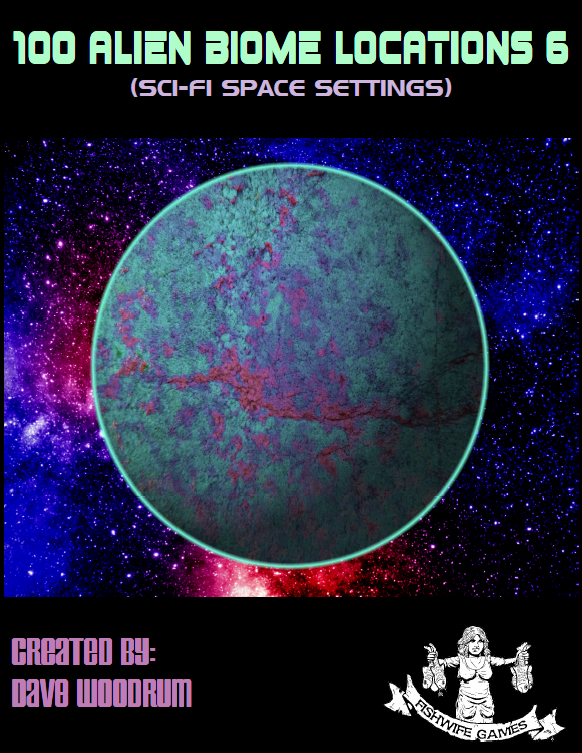 100 Alien Biome Locations 6 - Fishwife Games | Space | DriveThruRPG
