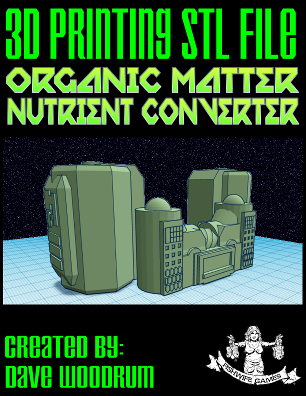 Organic Matter Nutrient Converter (3D Print: STL) - Fishwife Games ...