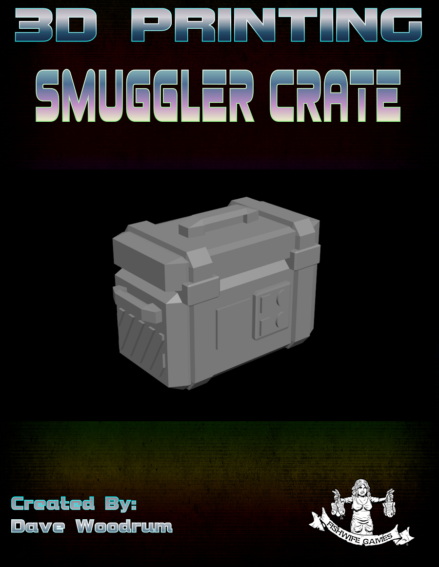 Smuggler Crate (3D Print: STL) - Fishwife Games | Space | 3D Printing ...