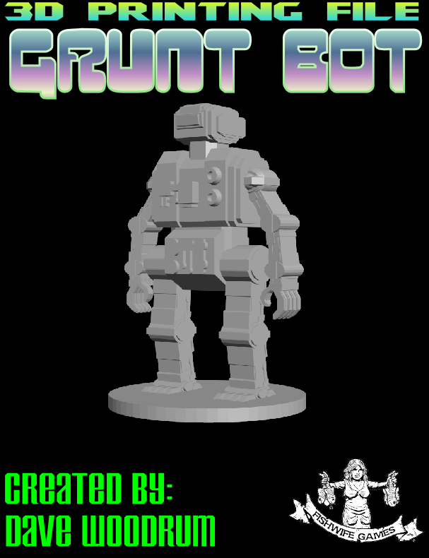 Grunt Bot (3D Print: STL) - Fishwife Games | Space | 3D Printing ...