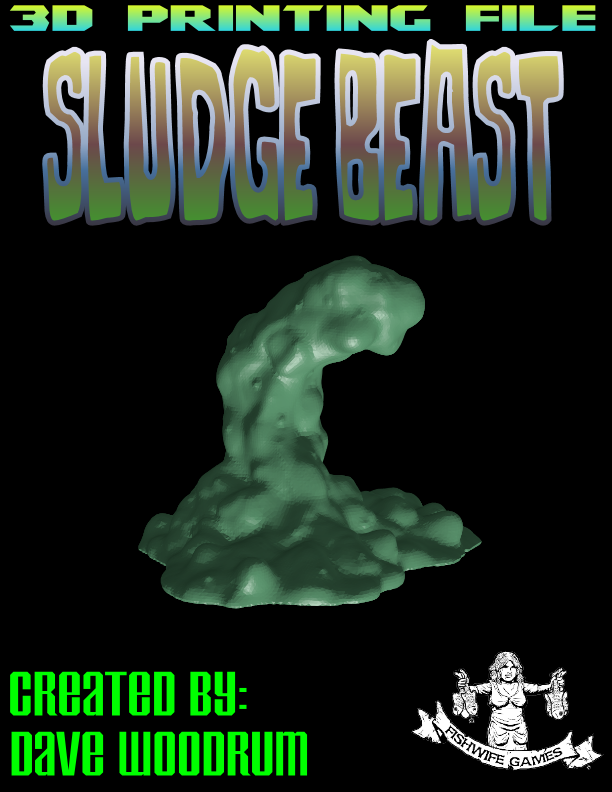 Sludge Beast (3D Printing) - Fishwife Games | Apocalypse Stuff | Space ...