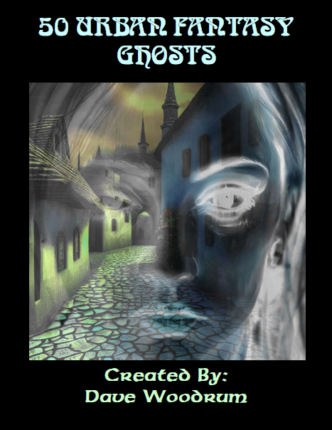 50 Urban Fantasy Ghosts - Fishwife Games | Fantasy Lists | Horror ...