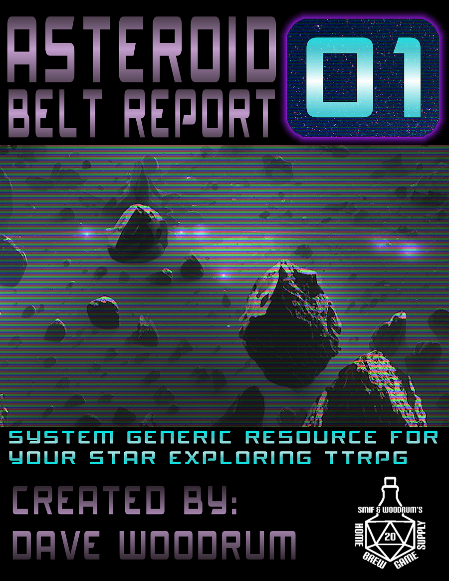 Asteroid Belt Report 01 - Fishwife Games | Space | Homebrew Game Supply | DriveThruRPG
