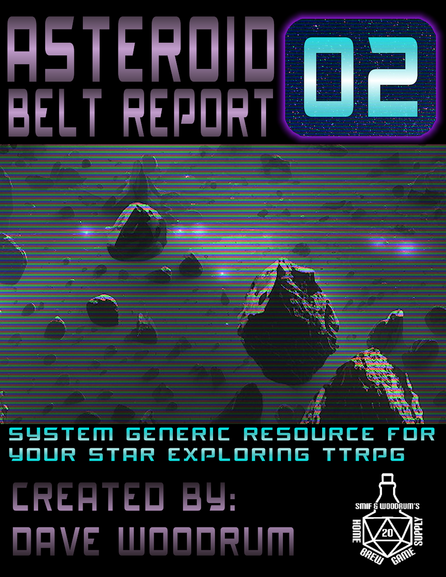 Asteroid Belt Report 02 - Fishwife Games | Space | Homebrew Game Supply ...