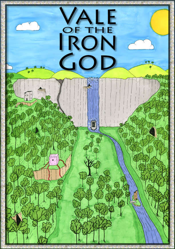 Vale of the Iron God: the Third Book of Lairs - theskyfullofdust ...