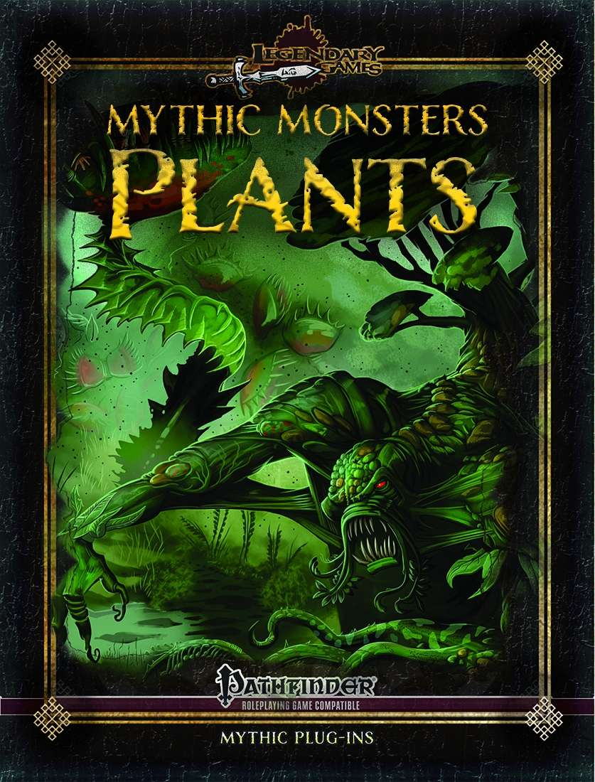 Mythic Monsters #29: Plants - Legendary Games | Mythic Plug-Ins ...