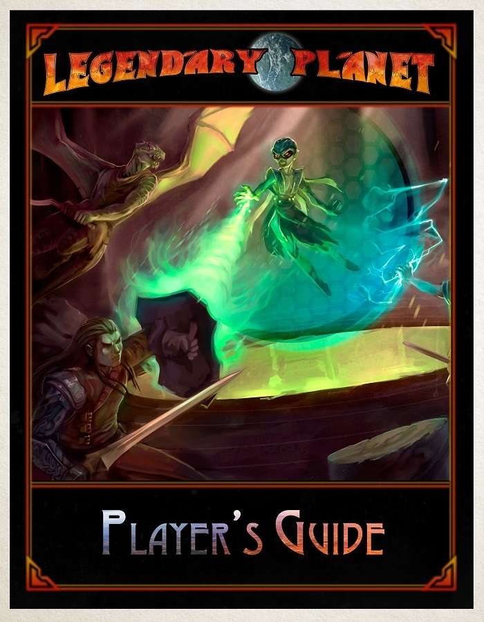 Legendary Planet Player's Guide (5E) - Legendary Games | 5th Edition | Legendary Planet ...