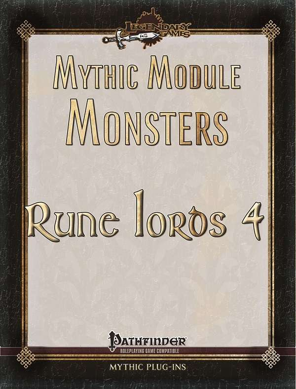 Mythic Module Monsters: Rune Lords 4 - Legendary Games | Mythic Plug ...