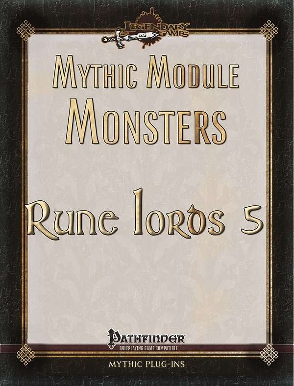 Mythic Module Monsters: Rune Lords 5 - Legendary Games | Mythic Plug ...