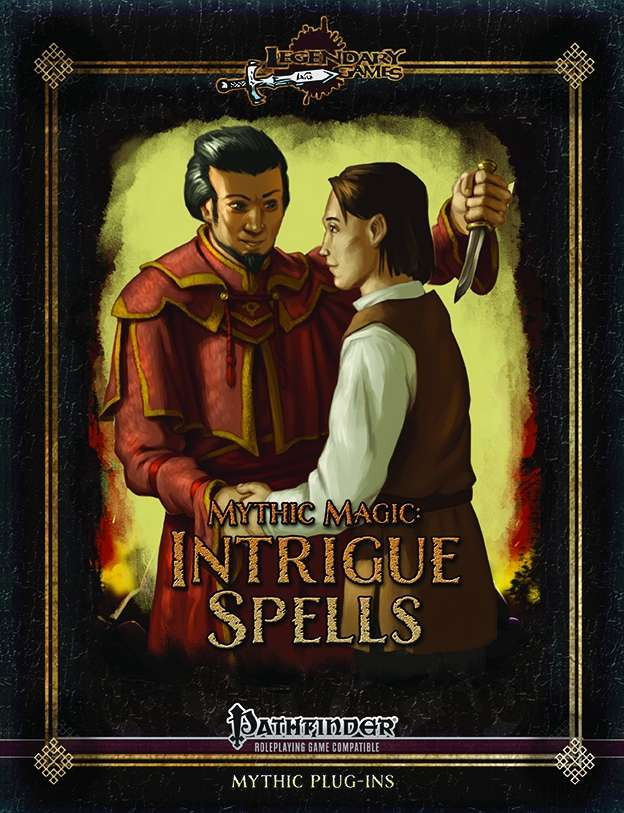 Mythic Magic: Intrigue Spells - Legendary Games | Mythic Plug-Ins ...