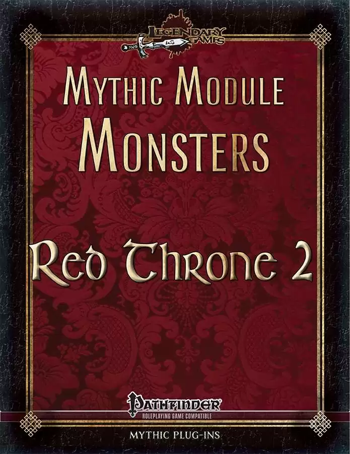 Mythic Module Monsters: Red Throne 2 - Legendary Games | Mythic Plug ...