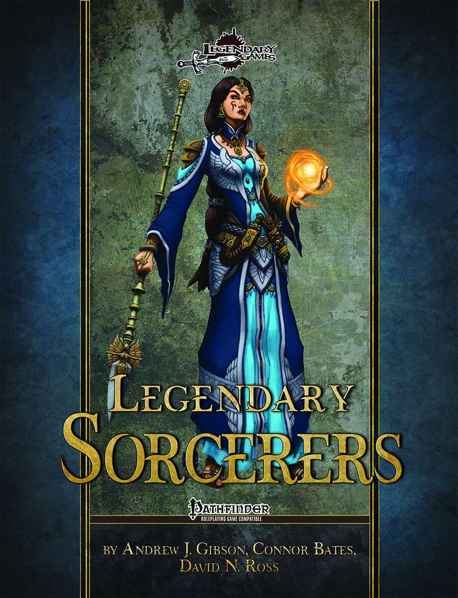 Legendary Sorcerers - Legendary Games | Legendary Heroes | DriveThruRPG