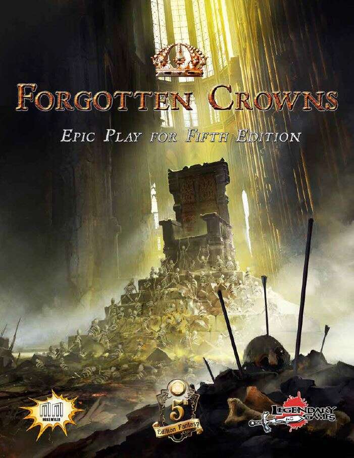 Legendary Adventures: Forgotten Crowns - Legendary Games | DriveThruRPG