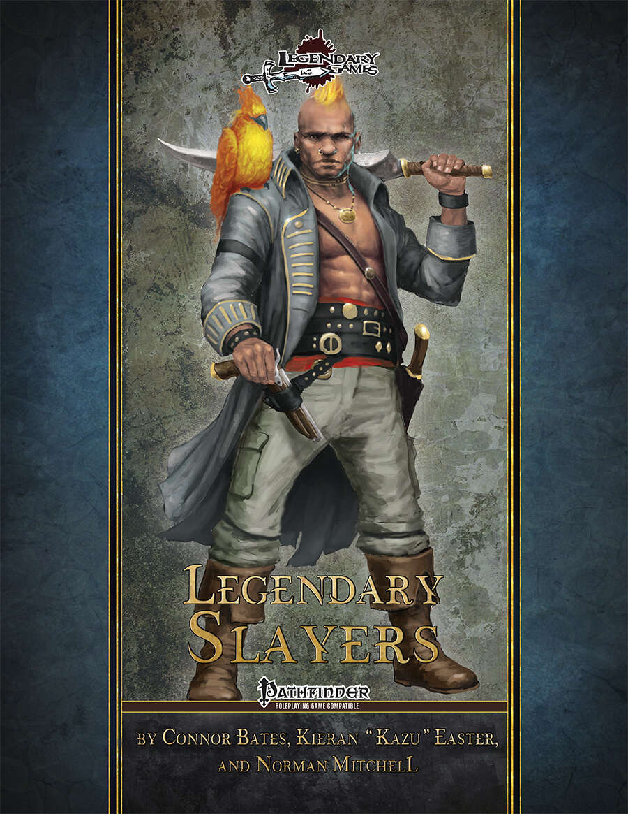 Legendary Slayers - Legendary Games | Legendary Heroes | DriveThruRPG