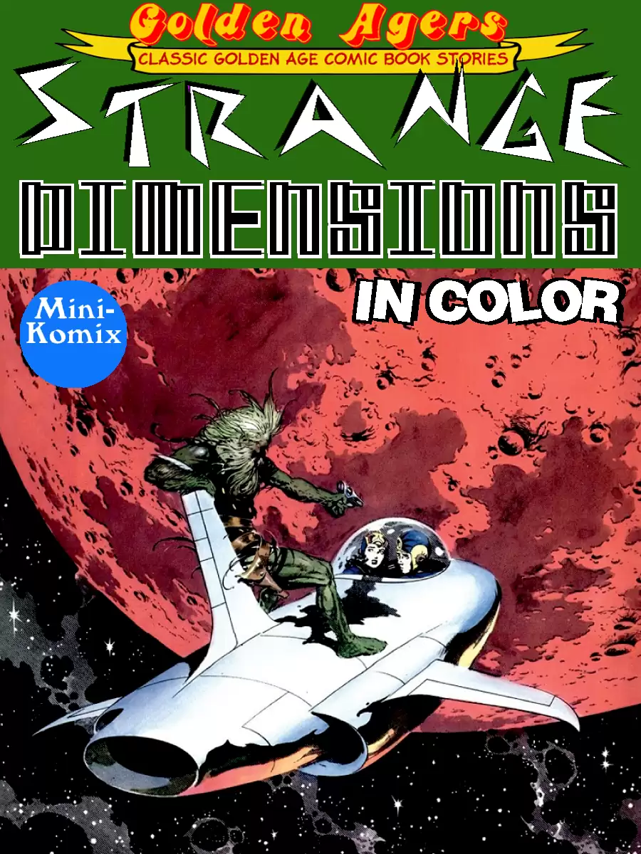 Golden Agers: Strange Dimensions (in color) - Mini-Komix | DriveThruRPG