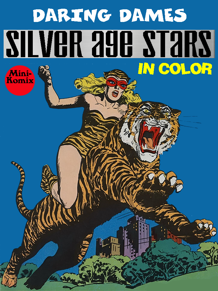 Daring Dames: Silver Age Stars (in color) - Mini-Komix | DriveThruRPG
