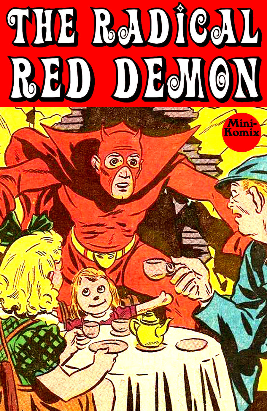 The Radical Red Demon (Dark Defender of the Golden Age) - Mini-Komix ...