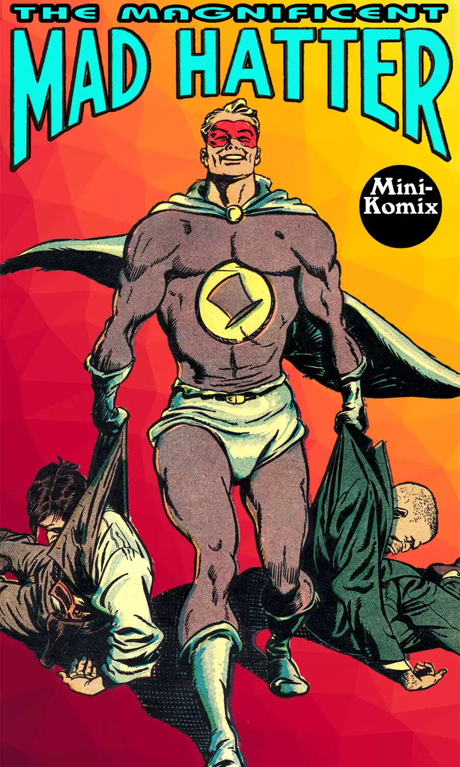 The Magnificent Mad Hatter (Golden Age Superhero) - Mini-Komix ...