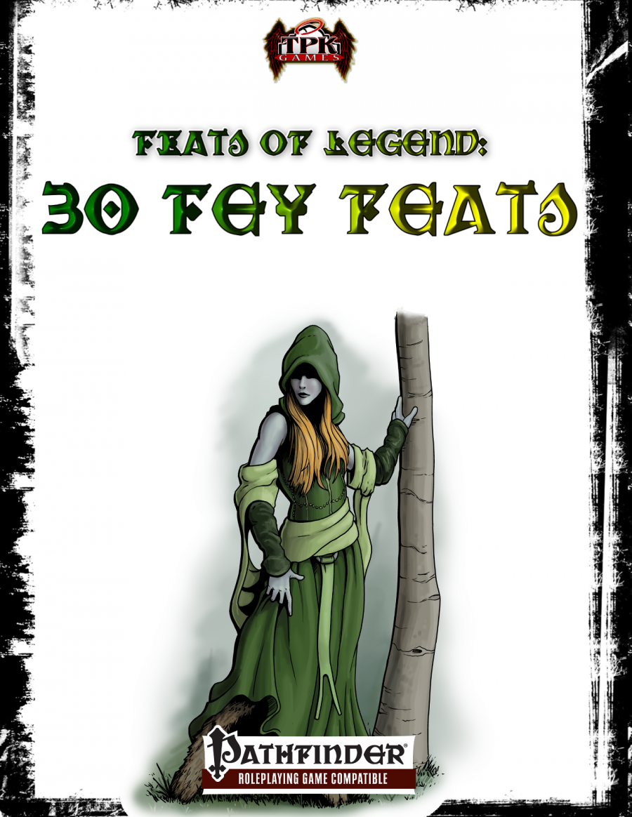 Feats of Legend: 30 Fey Feats - Total Party Kill Games | Player ...