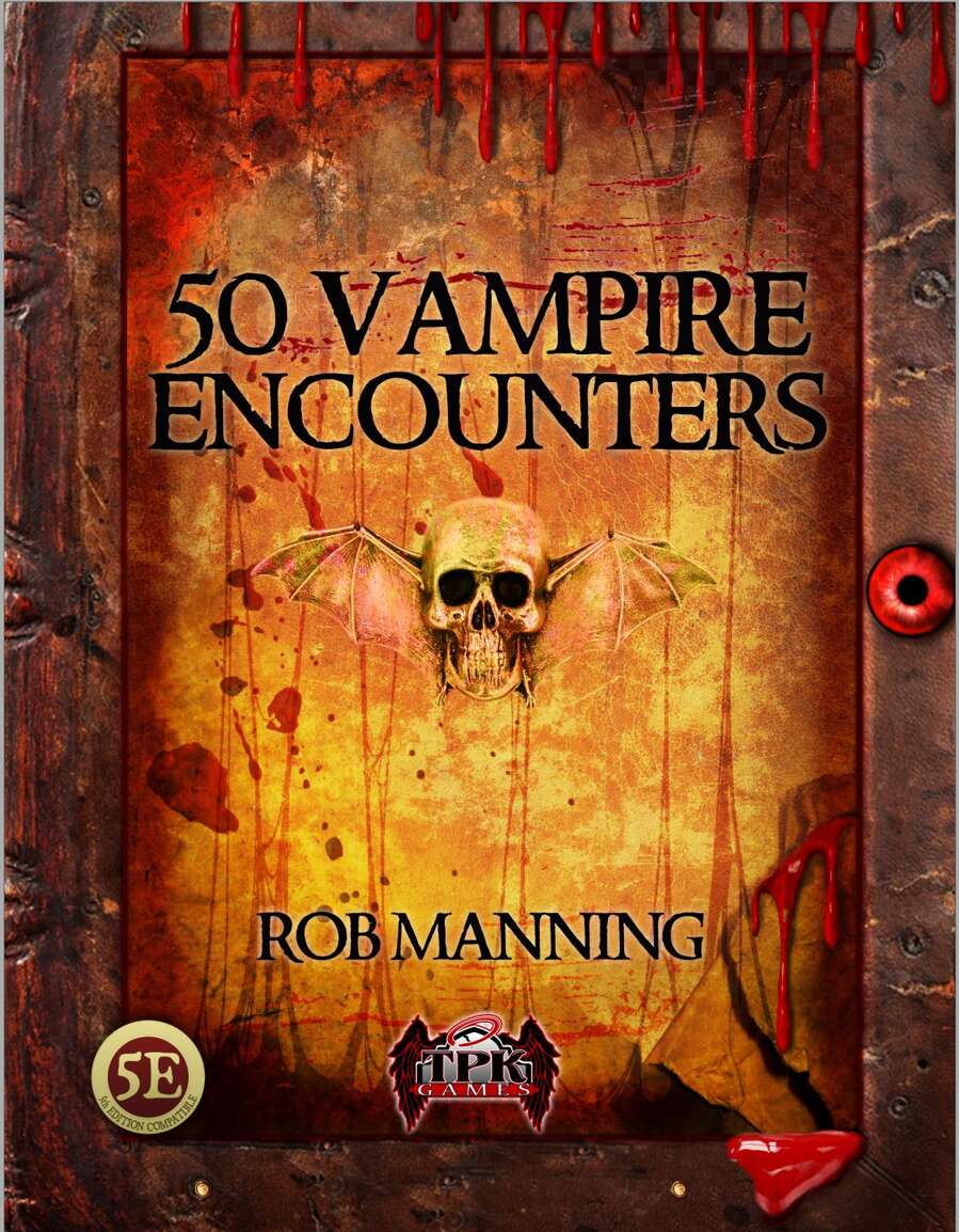 50 Vampire Encounters - Total Party Kill Games | 5E Compatible ...