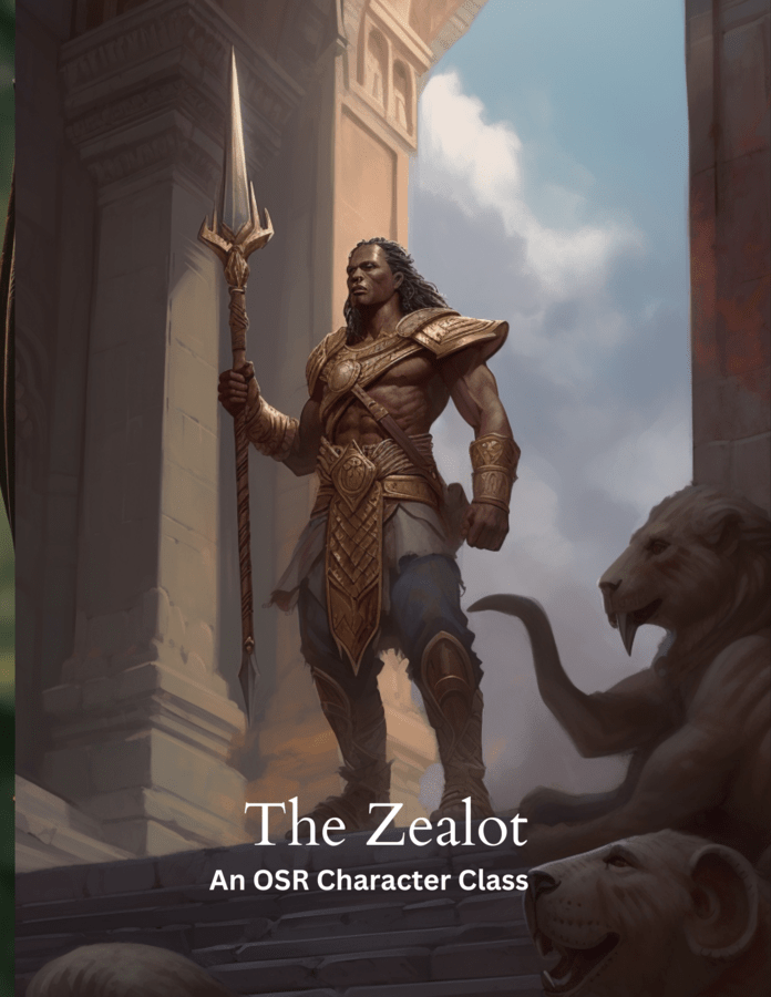 The Zealot OSR Character Class - Name Level Games | DriveThruRPG