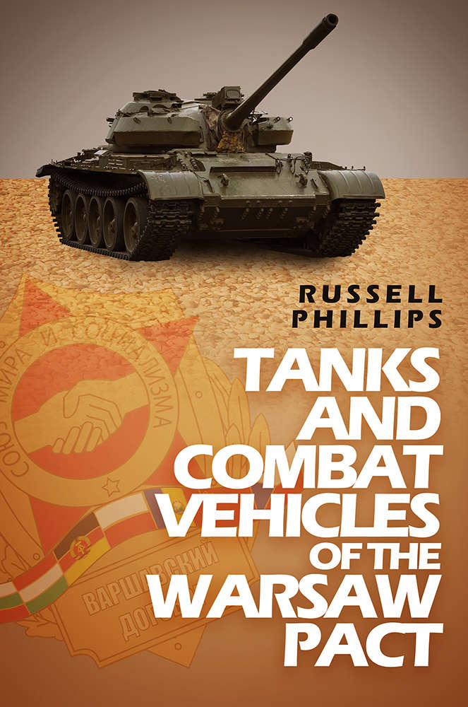 Tanks and Combat Vehicles of the Warsaw Pact - Shilka Publishing | Cold ...