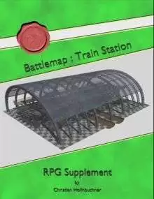 Battlemap : Train Station - Christian Hollnbuchner | Battlemaps ...