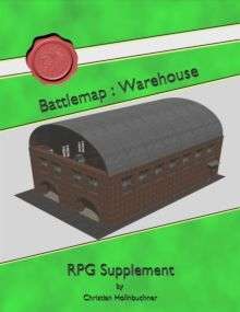 Battlemap : Warehouse - Christian Hollnbuchner | Battlemaps | DriveThruRPG