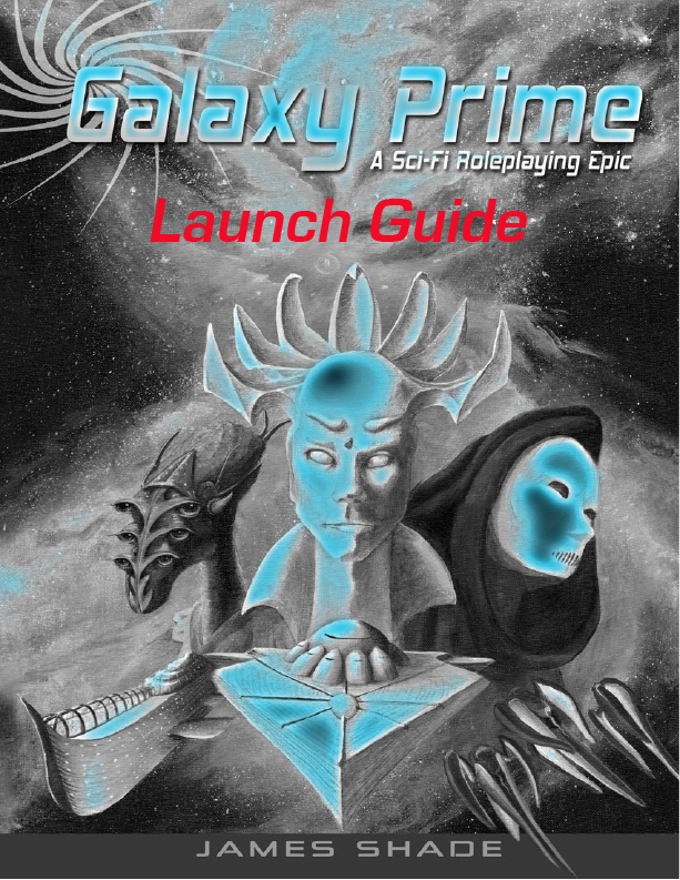 Galaxy Prime - Launch Guide - Epic Age Media | DriveThruRPG