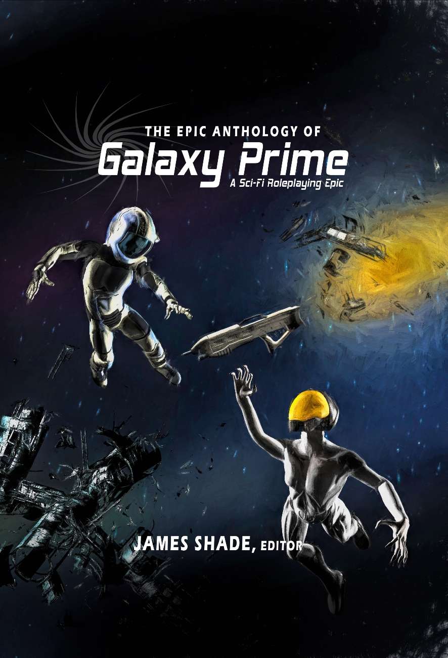 Galaxy Prime - The Epic Anthology - Epic Age Media | DriveThruRPG