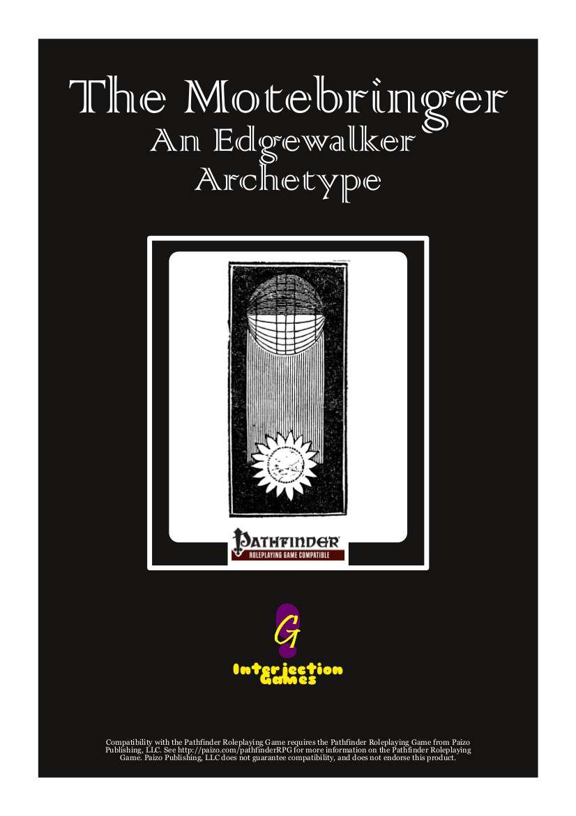 The Motebringer - An Edgewalker Archetype - Interjection Games ...