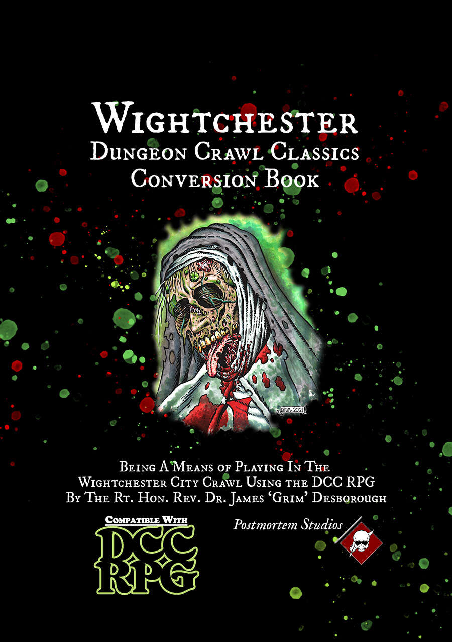 Wightchester: Dungeon Crawl Classics Conversion Book - Postmortem ...