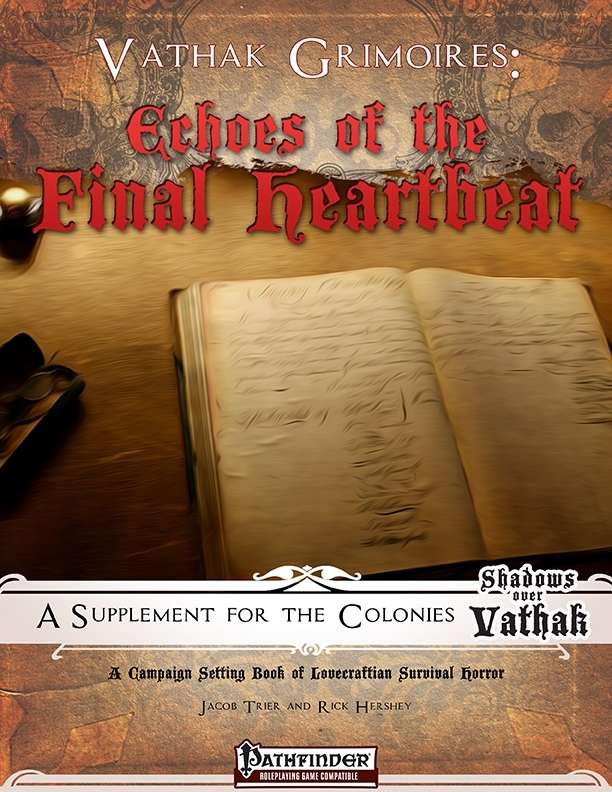 Vathak Grimoires: Echoes of the Final Heartbeat - Fat Goblin Games ...