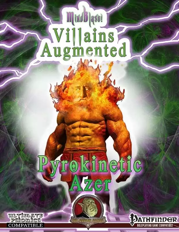 MindBlast! - Villains Augmented: Pyrokinetic Azer - Fat Goblin Games ...