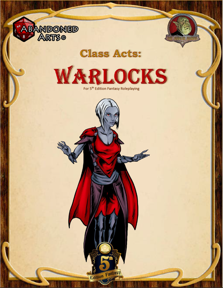 Class Acts: Warlocks for 5th Edition - Fat Goblin Games | DriveThruRPG