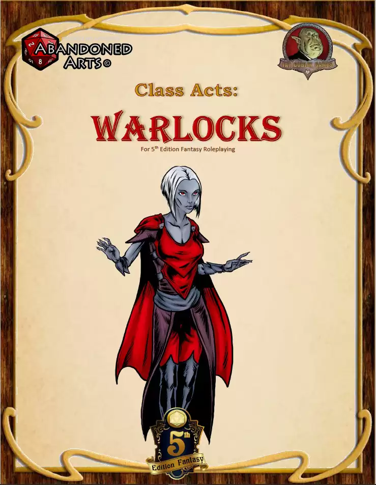 Class Acts: Warlocks for 5th Edition - Fat Goblin Games | DriveThruRPG