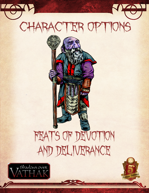 Vathak 5e Character Options - Feats of Devotion and Deliverance - Fat ...