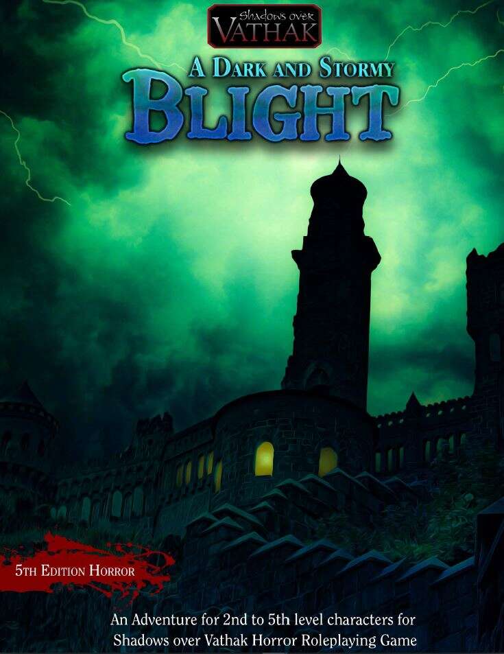 Vathak 5e Adventures - A Dark and Stormy Blight - Fat Goblin Games ...