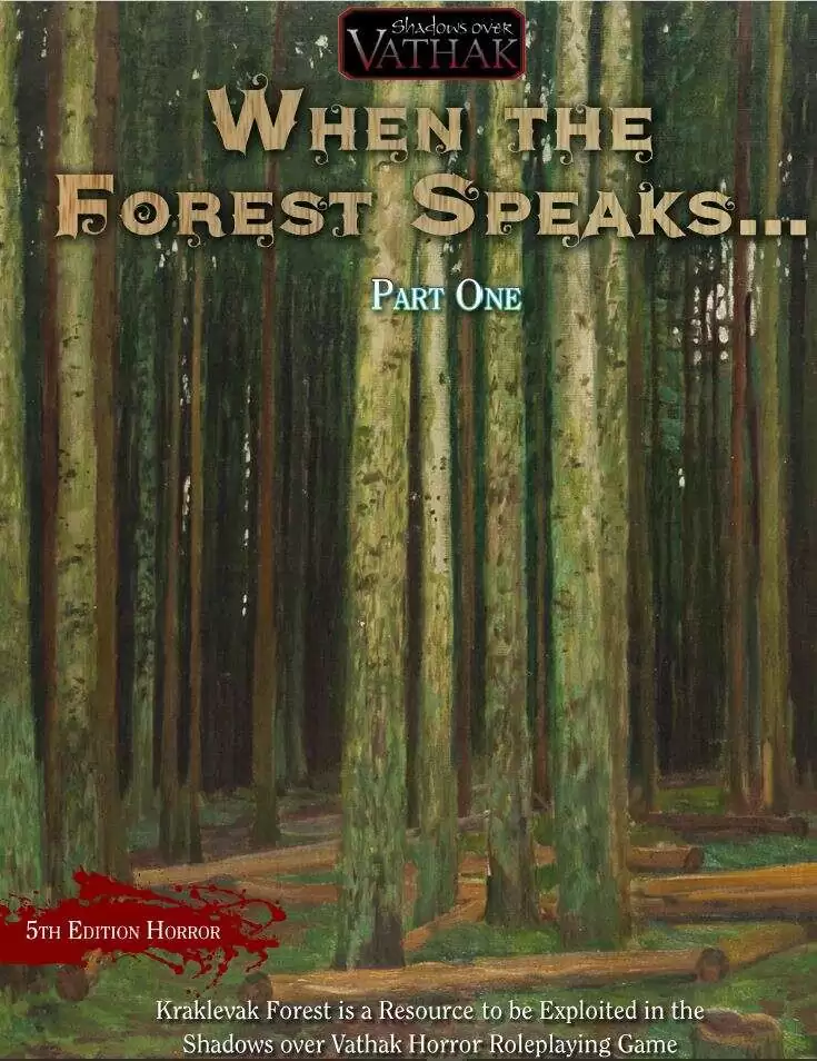 Vathak 5e Adventures - When the Forest Speaks Part 1 - Fat Goblin Games ...