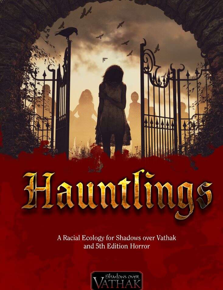 Vathak 5e Racial Ecologies - Hauntlings - Fat Goblin Games | Shadows ...