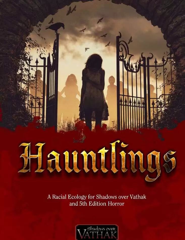 Vathak 5e Racial Ecologies - Hauntlings - Fat Goblin Games | Shadows ...
