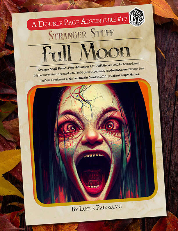 Double-Page Adventures #17 — Full Moon (Stranger Stuff TinyD6) - Gallant Knight Games | Stranger ...